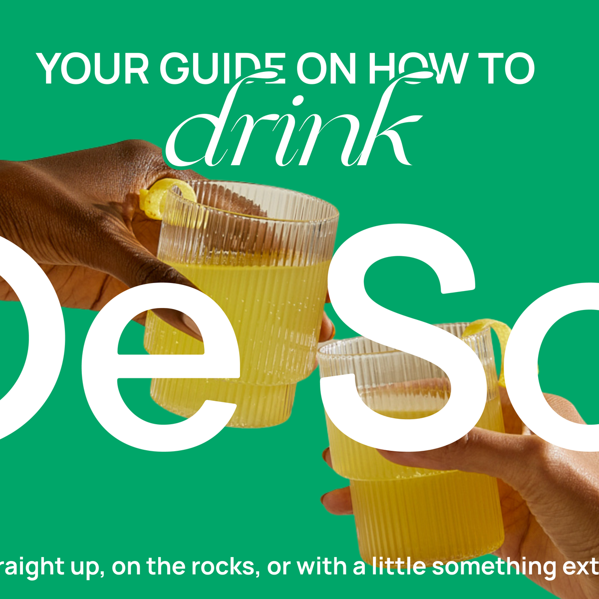How to Drink De Soi | De Soi
